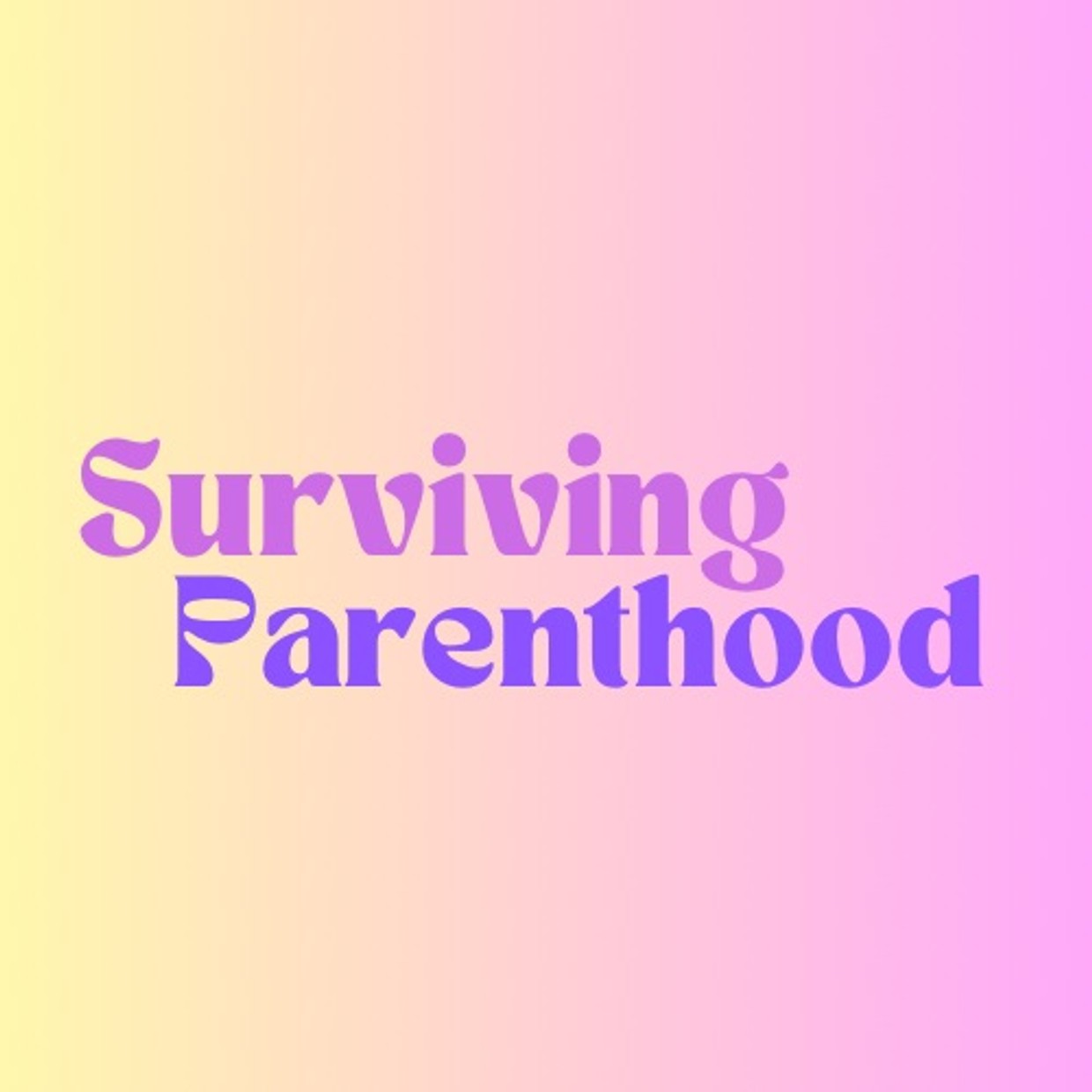 Surviving Parenthood | EasyLink